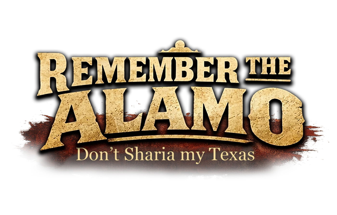 Remember the Alamo - Don't Sharia My Texas | A Chris Burgard Film